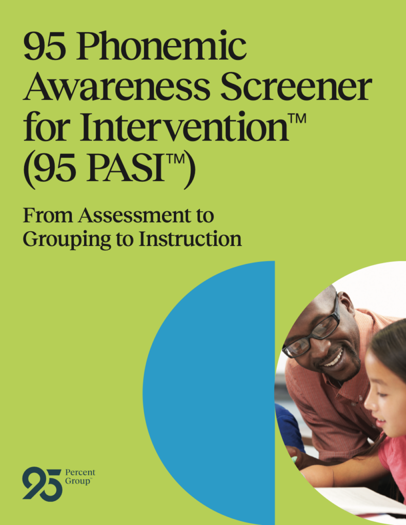 95 Phonemic Awareness Screener (95 PASI) | 95 Percent Group
