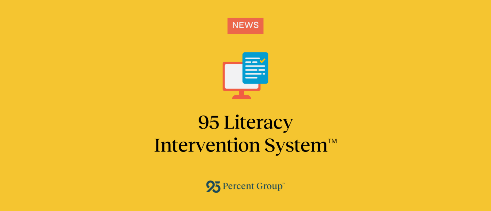 95 Percent Group Introduces 95 Literacy Intervention System